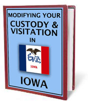 How to modify your IOWA custody and visitation plan by yourself ...